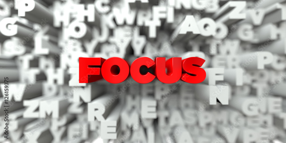 FOCUS - Red text on typography background - 3D rendered royalty free ...