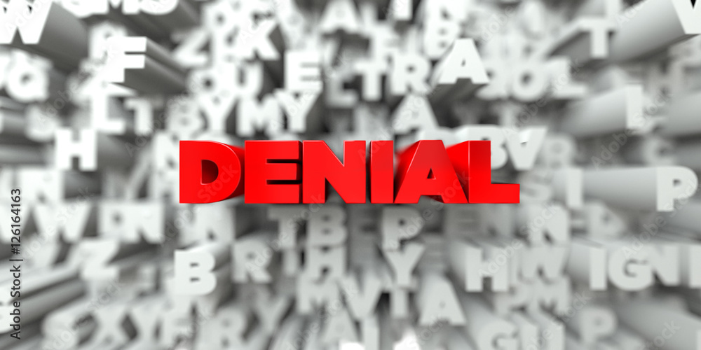 DENIAL - Red text on typography background - 3D rendered royalty free ...