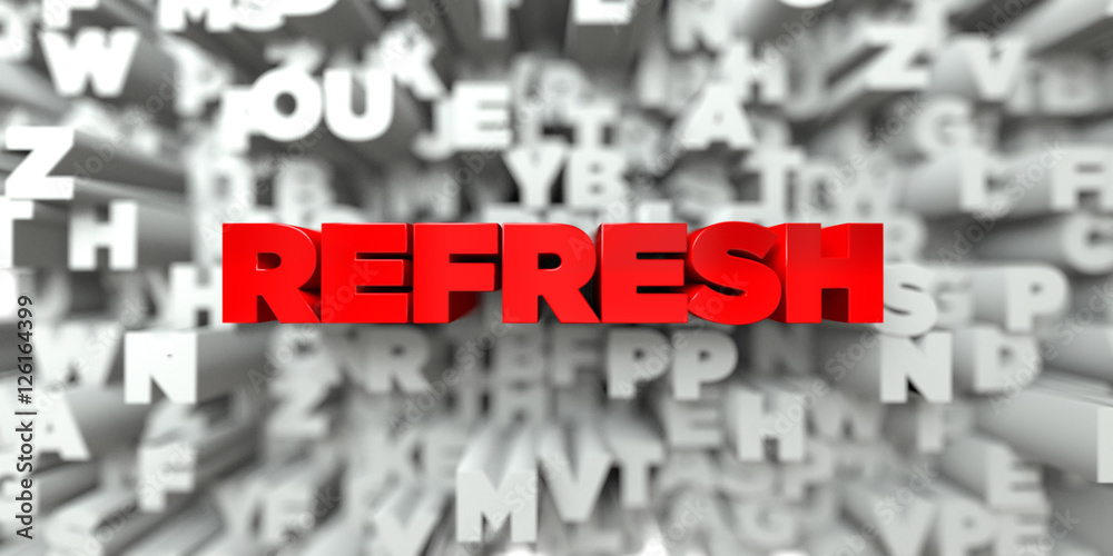 REFRESH - Red text on typography background - 3D rendered royalty free ...