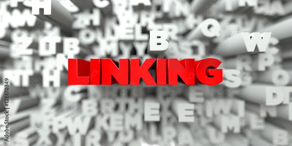LINKING - Red text on typography background - 3D rendered royalty free ...