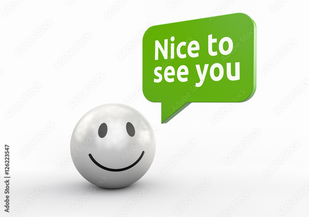 3D Smiley mit Sprechblase: Nice to see you Stock Illustration | Adobe Stock