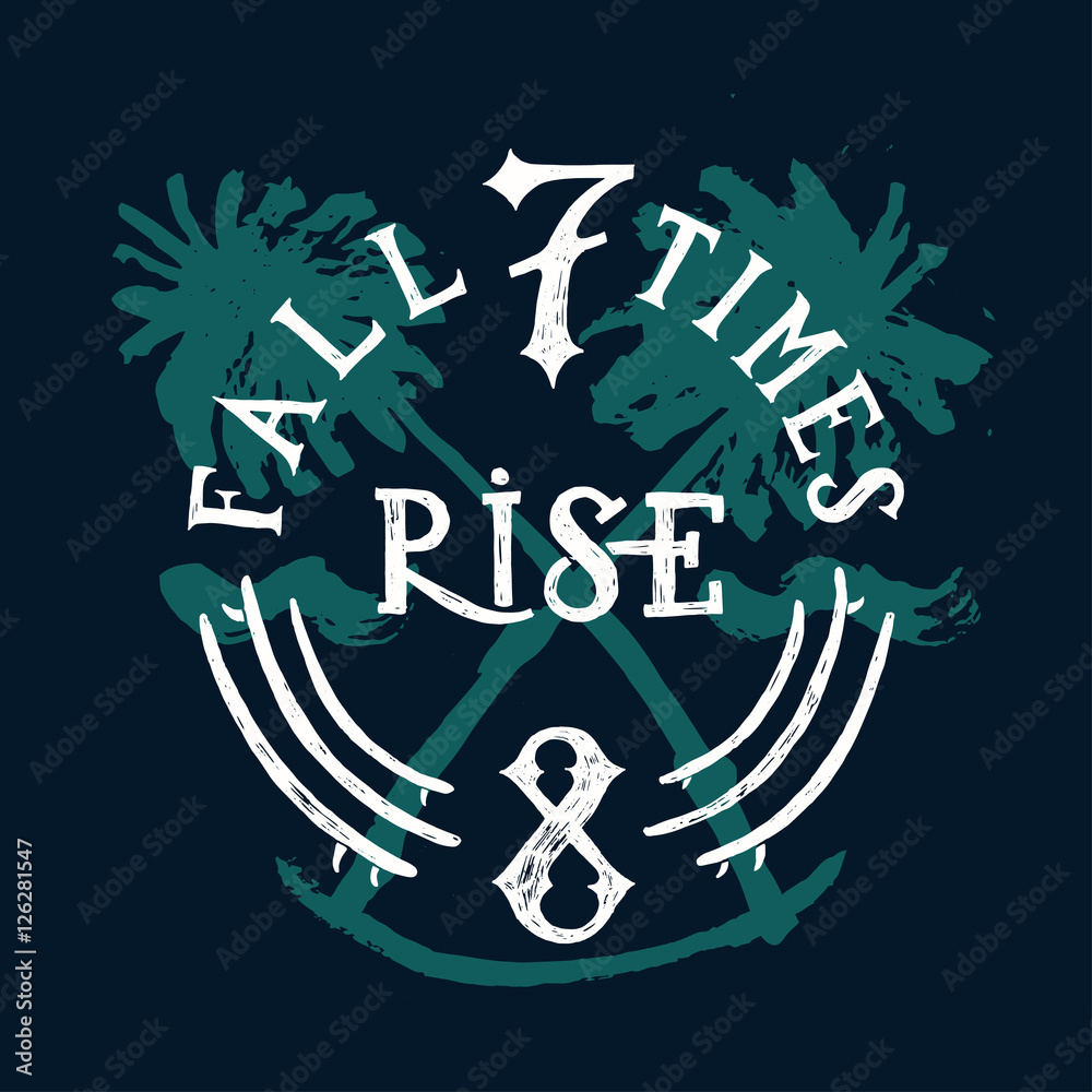 fall 7 times - stad up 8. learning surfing print. palm and waves print ...