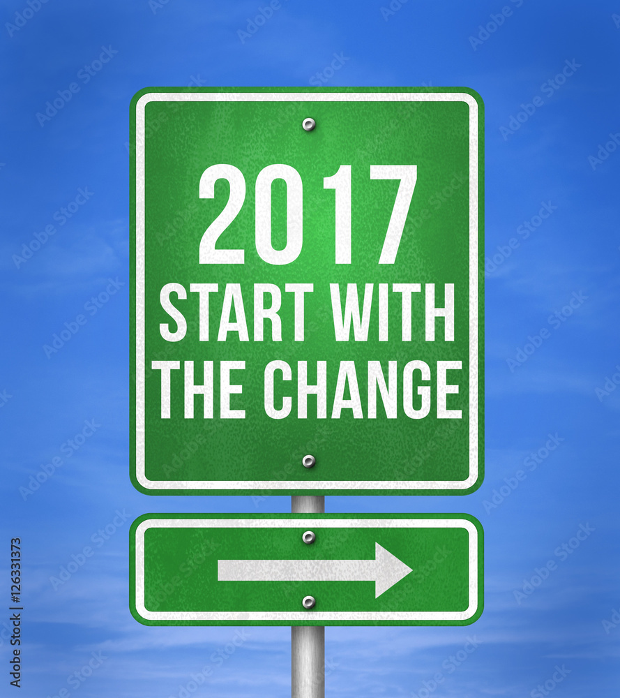 2017 start with the change - road sign Stock-Illustration | Adobe Stock