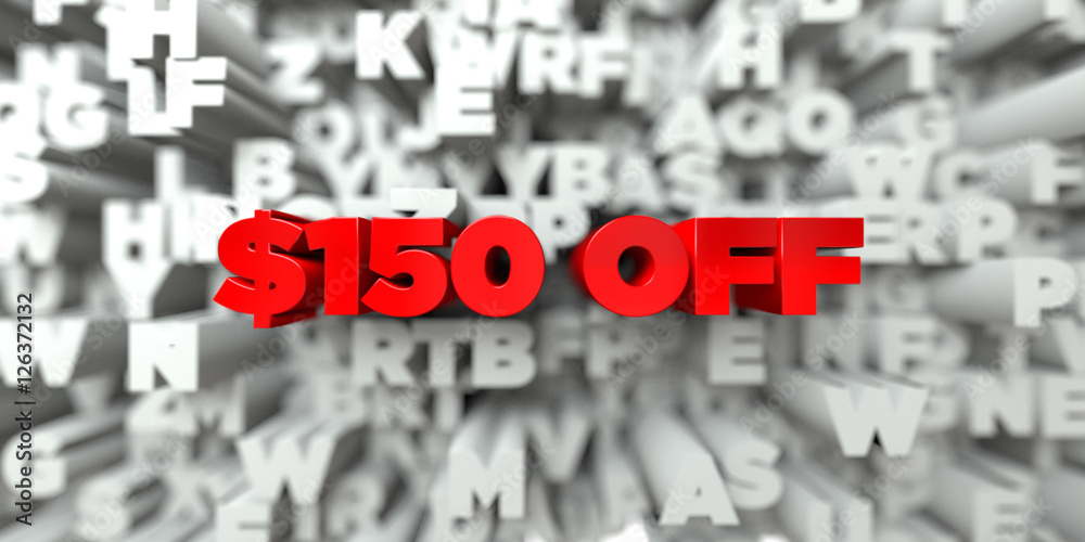 $150 OFF - Red text on typography background - 3D rendered royalty free ...