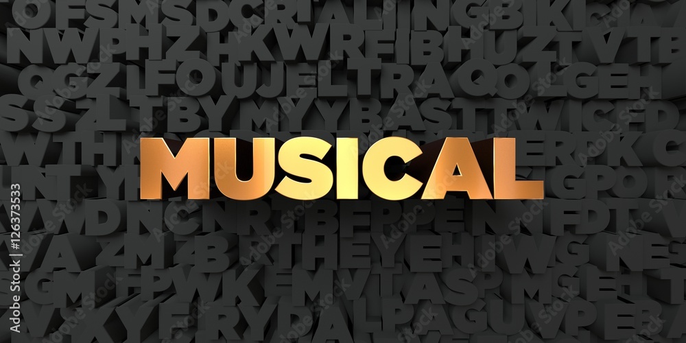 Musical - Gold text on black background - 3D rendered royalty free ...