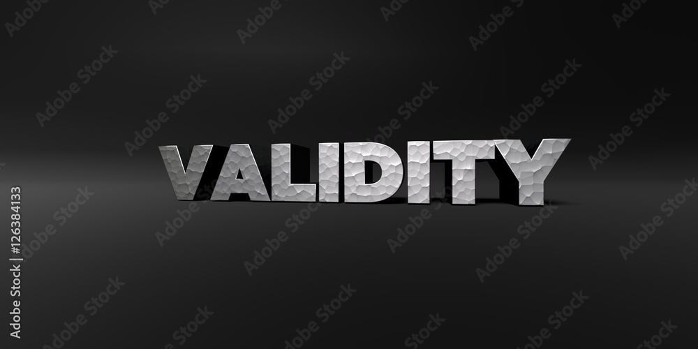 VALIDITY - hammered metal finish text on black studio - 3D rendered ...