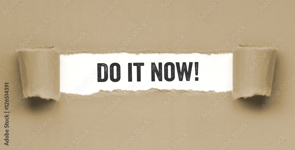 Do it now! Stock Photo | Adobe Stock