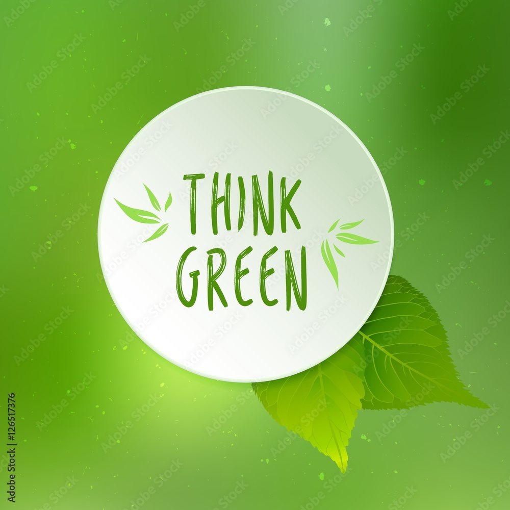 Think green vector illustration with leaves, paper cirle and blurred ...