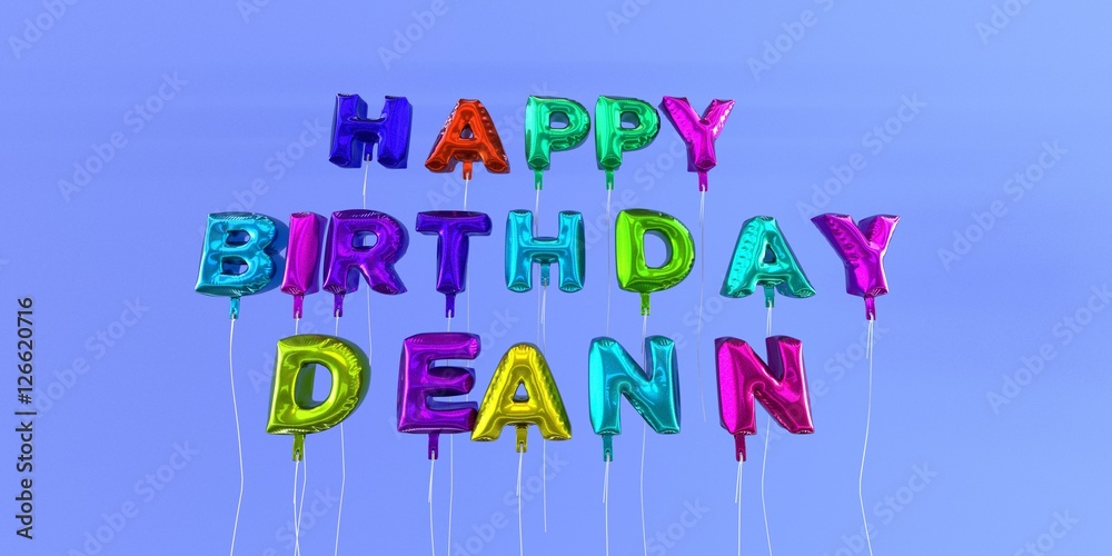 Happy Birthday Deann card with balloon text - 3D rendered stock image ...