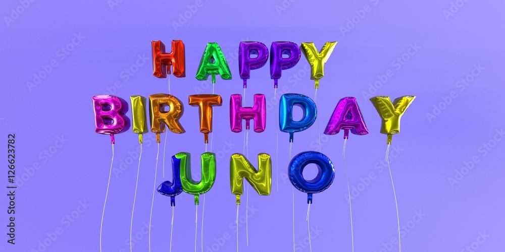Happy Birthday Juno card with balloon text - 3D rendered stock image ...