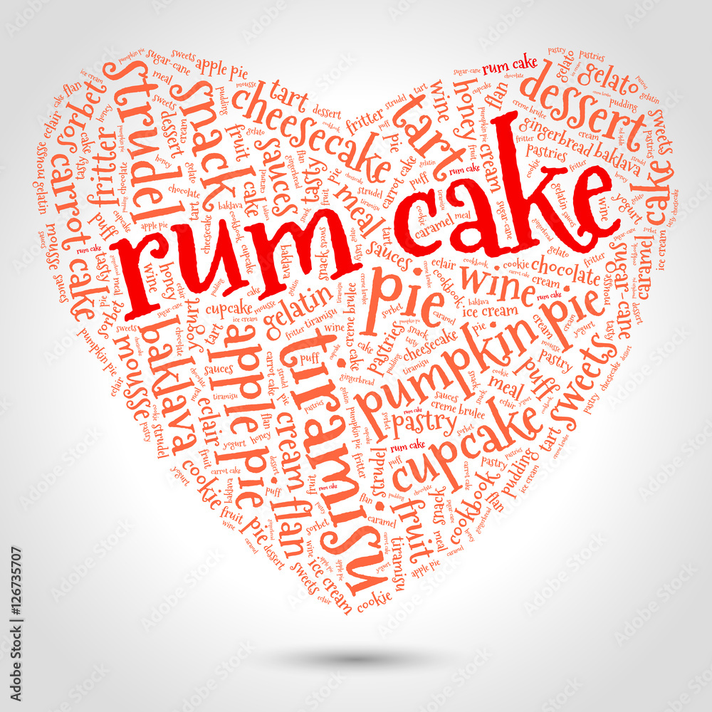 Rum cake. Word cloud, three-dimensional heart, gradient gray background ...