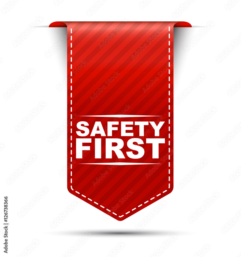 Safety First Banner