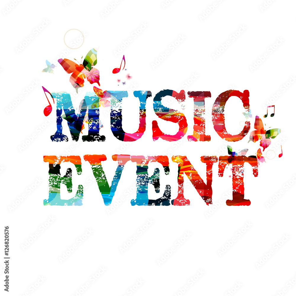 Colorful typographic music background. Music event poster design. Music ...