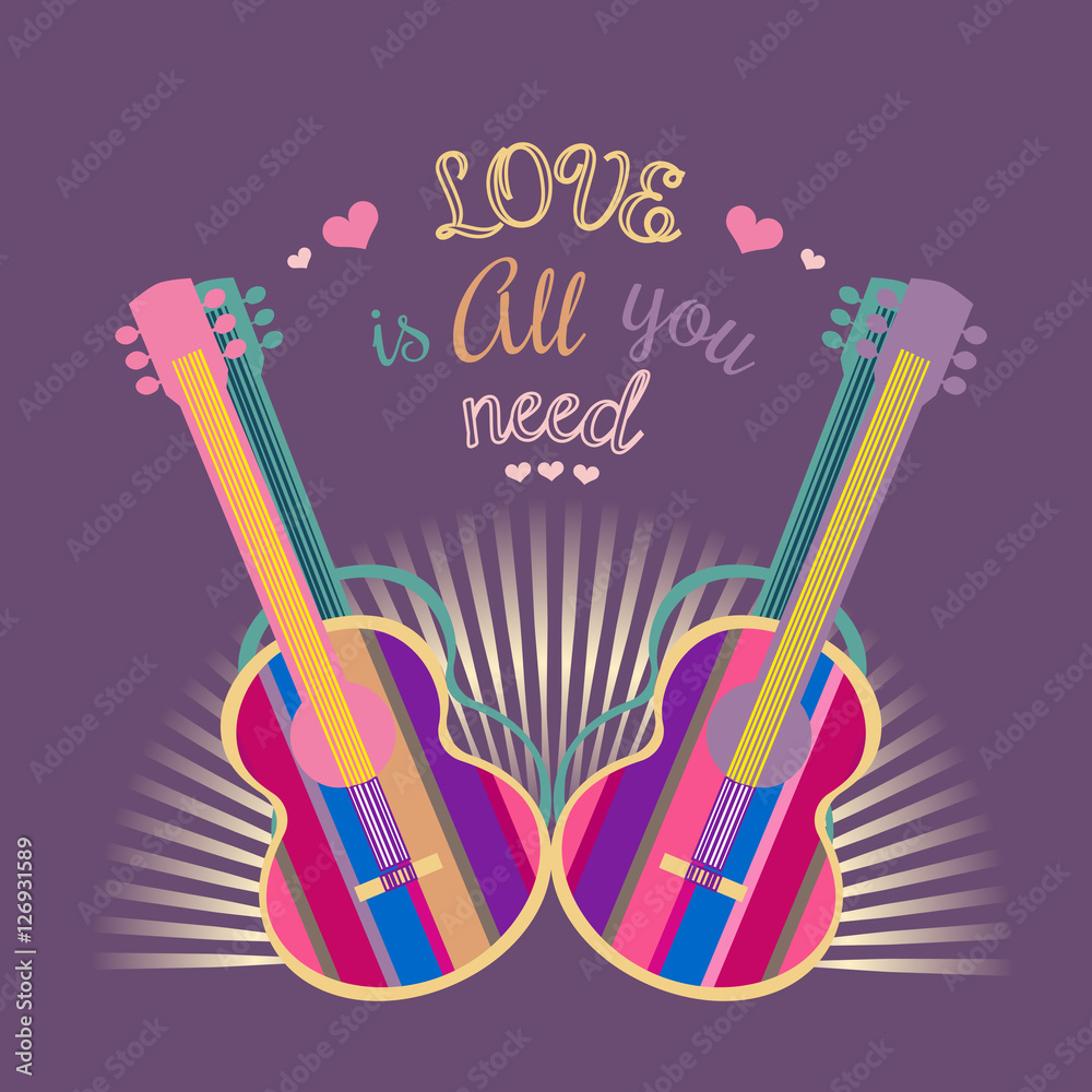 Motivated famous Music Quote Love is all you need. Acoustic Guitar ...