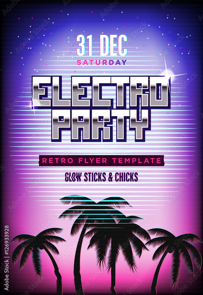Electro party poster. Retro 80s neon background. Disco flyer template ...