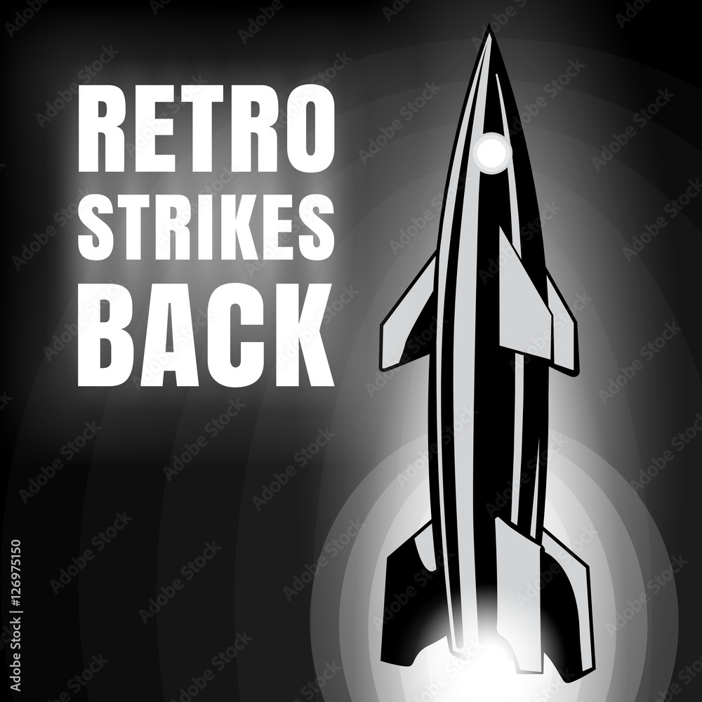 Retro strikes back. Rocket launch and text. Vector image retro black ...