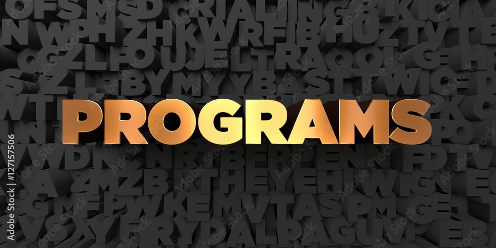 Programs - Gold text on black background - 3D rendered royalty free ...