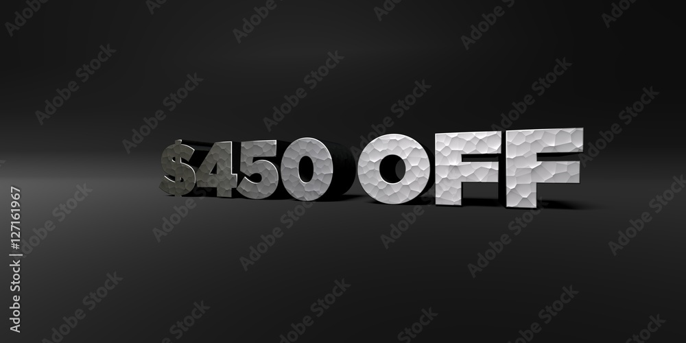 $450 OFF - hammered metal finish text on black studio - 3D rendered ...