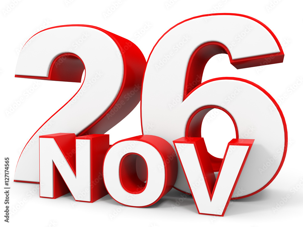 November 26. 3d text on white background. Illustration Stock | Adobe Stock