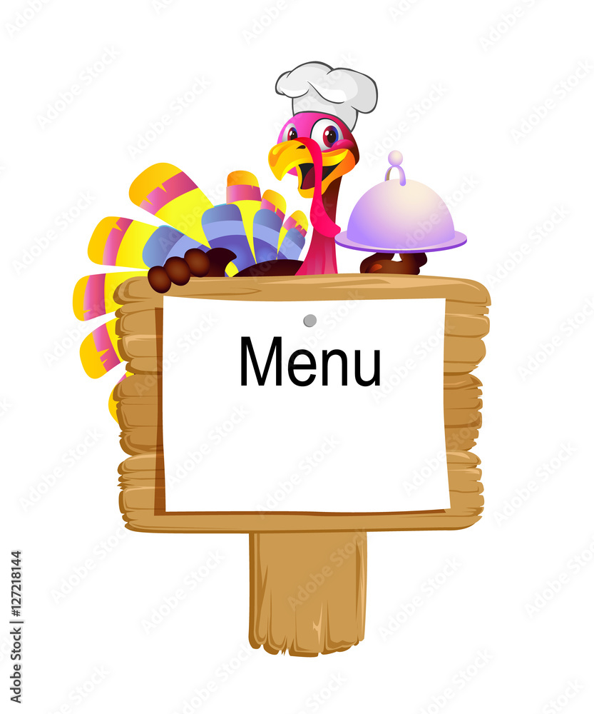 Thanksgiving, turkey, cook, cartoon, sign, menu. White background ...