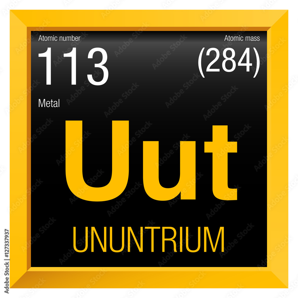 Ununtrium symbol. Element number 113 of the Periodic Table of the ...