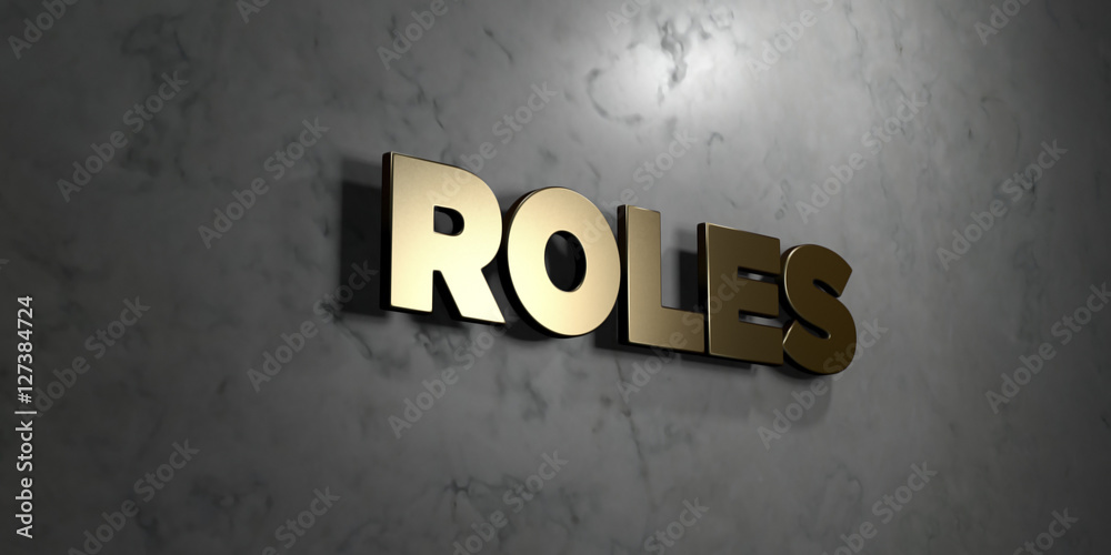 Roles - Gold sign mounted on glossy marble wall - 3D rendered royalty ...
