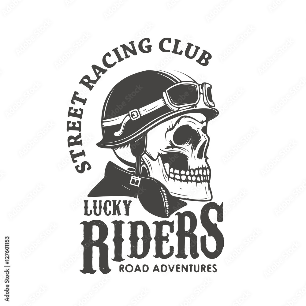 Lucky riders. Street racing club. Skull in racer helmet. Design element ...