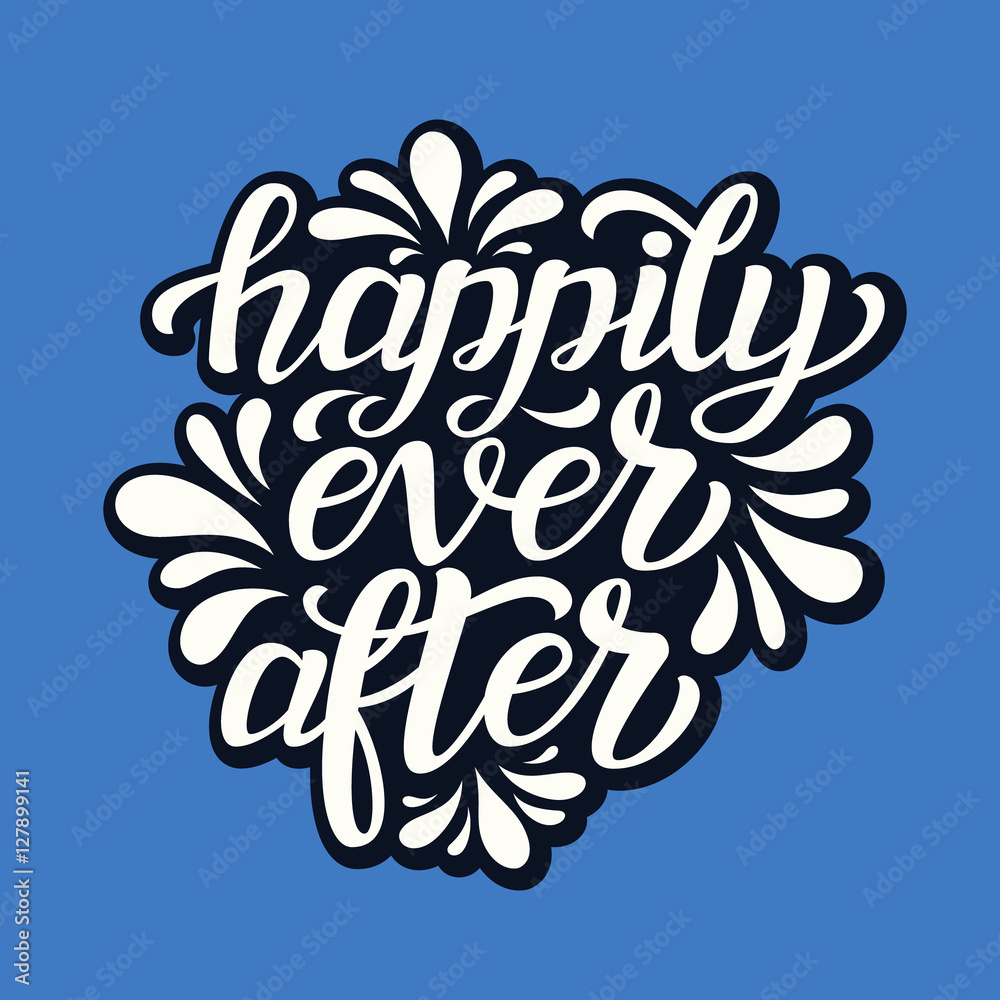 Happily ever after. Wedding typography Stock Vector | Adobe Stock