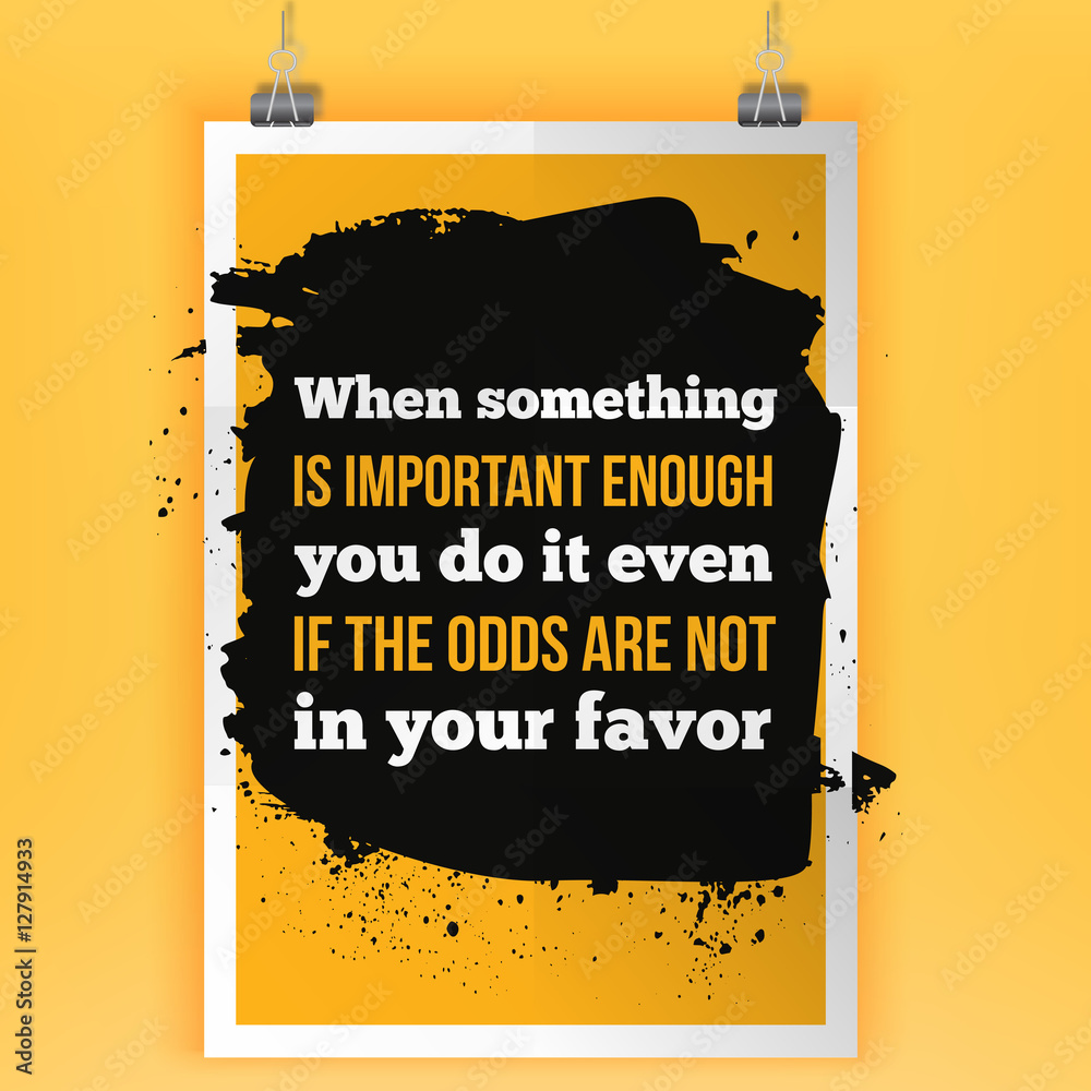 When something important you do it if it is in your favor. Border ...