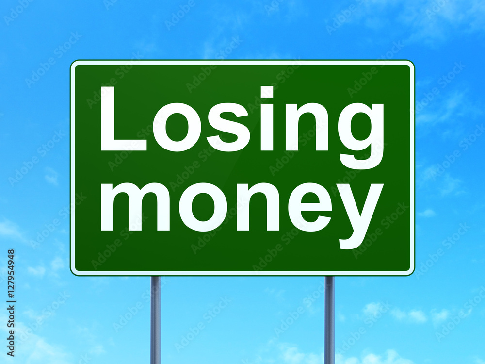 Currency concept: Losing Money on road sign background Stock ...