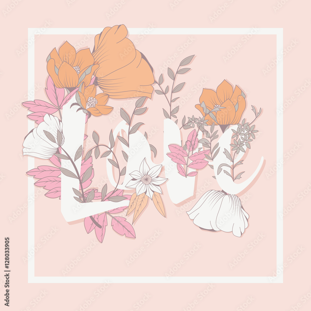 Flowers typography poster design, text and floral combined, word love ...