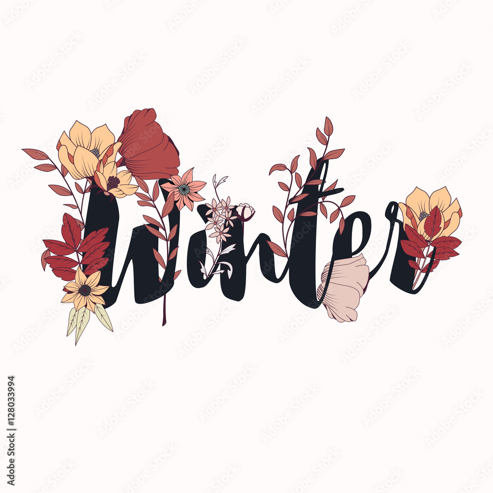 Flowers typography poster design, text and floral combined, word Winter ...