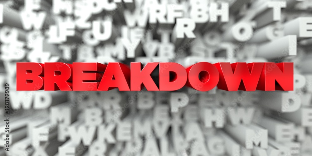 BREAKDOWN - Red text on typography background - 3D rendered royalty ...