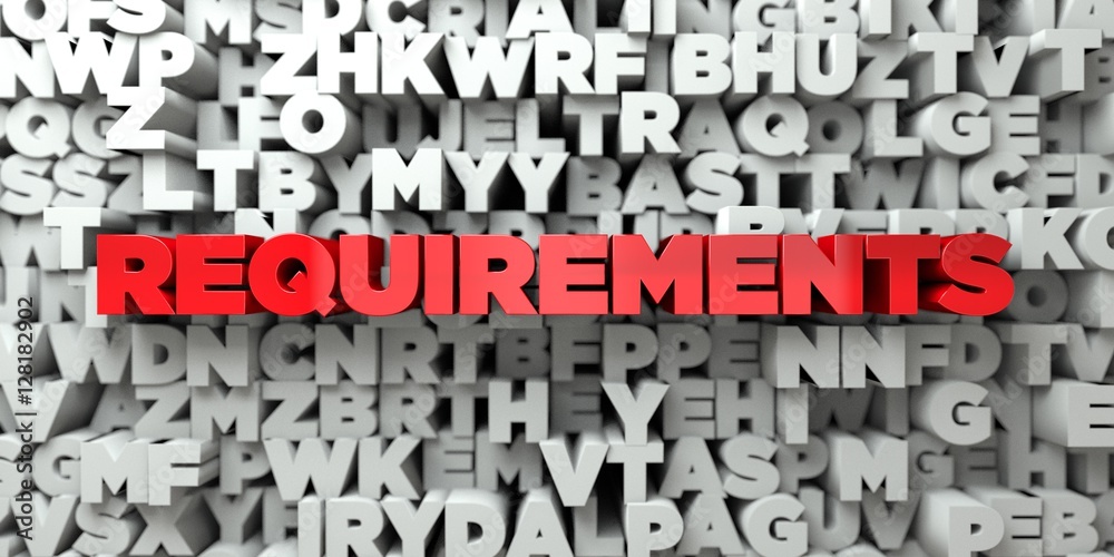REQUIREMENTS - Red text on typography background - 3D rendered royalty ...