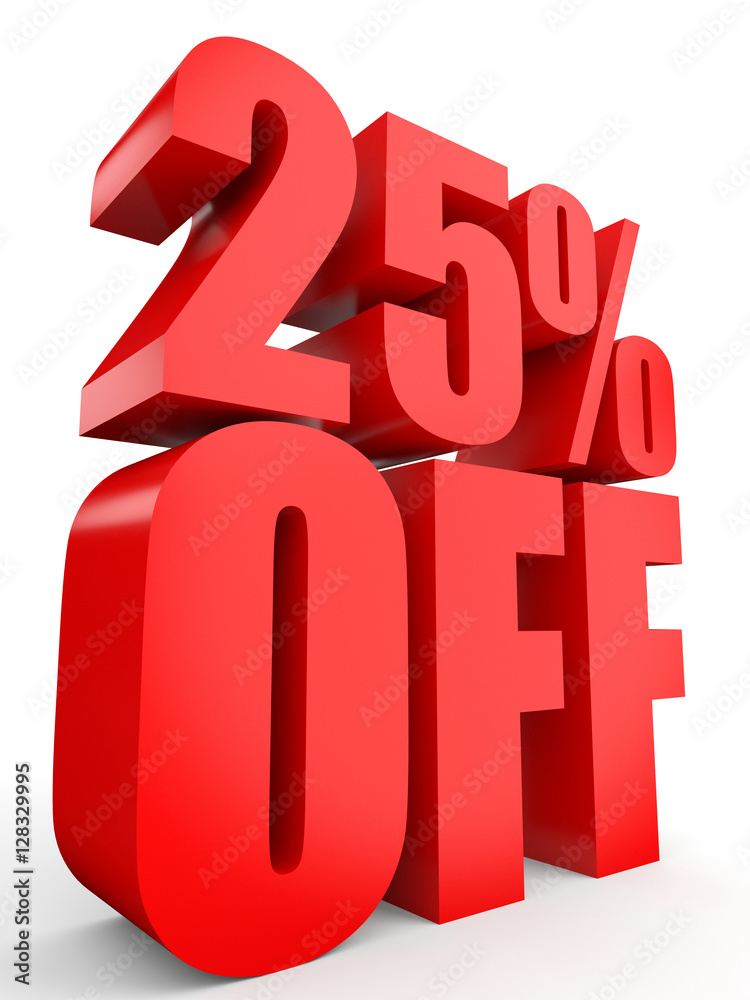 Discount 25 percent off. 3D illustration on white background. Stock ...