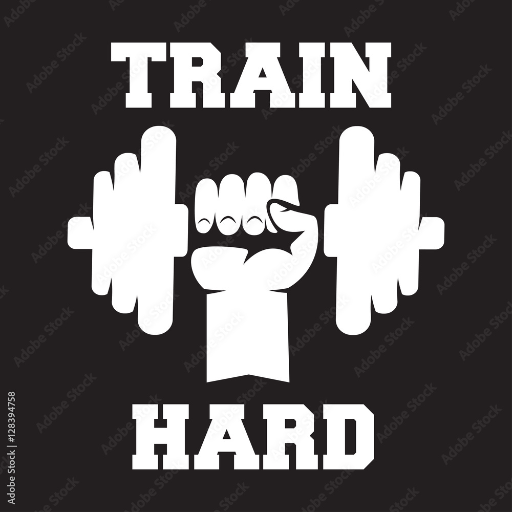 Train hard. Lettering vintage typographic poster. Motivational and ...