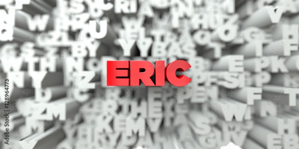 ERIC - Red text on typography background - 3D rendered royalty free ...