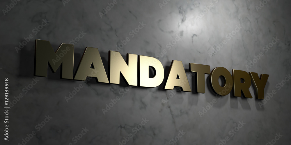 Mandatory - Gold text on black background - 3D rendered royalty free ...
