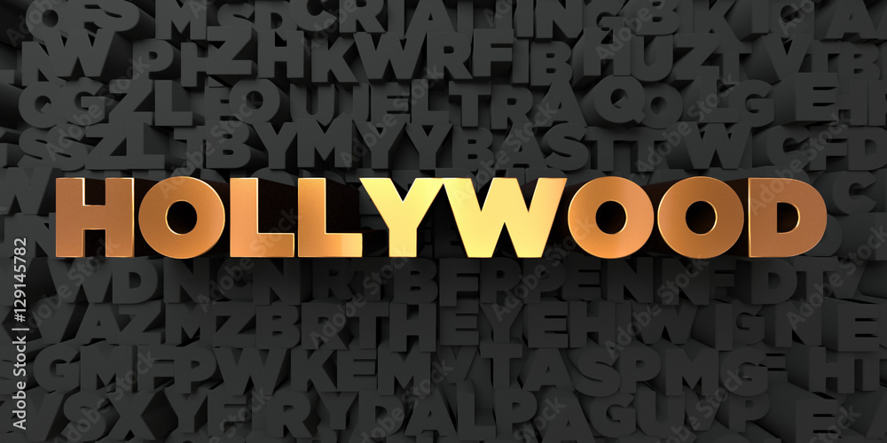 Hollywood - Gold text on black background - 3D rendered royalty free ...