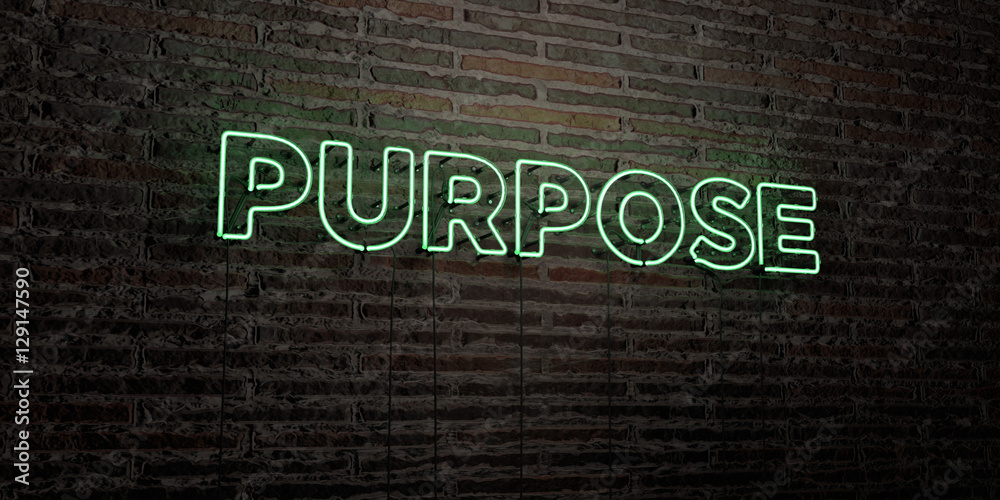 PURPOSE -Realistic Neon Sign on Brick Wall background - 3D rendered ...