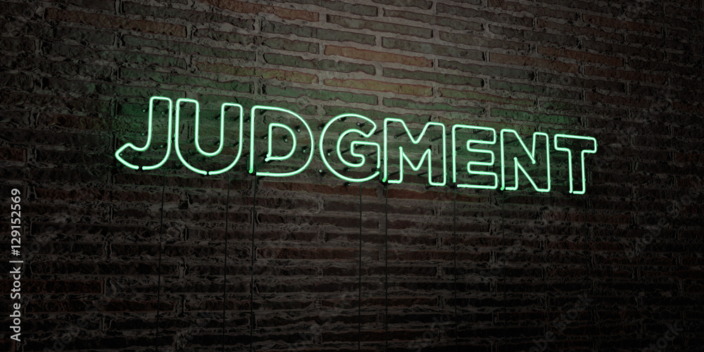 JUDGMENT -Realistic Neon Sign on Brick Wall background - 3D rendered ...