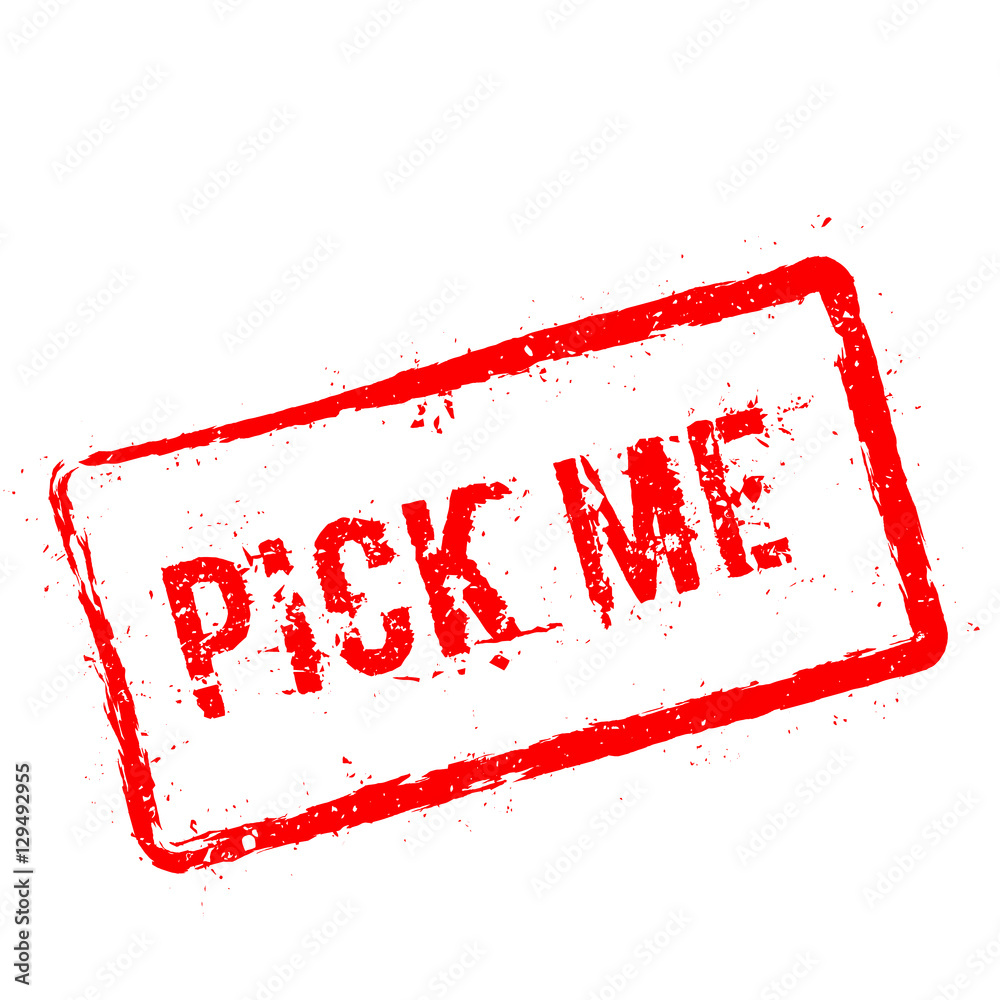 Pick me red rubber stamp isolated on white background. Grunge ...