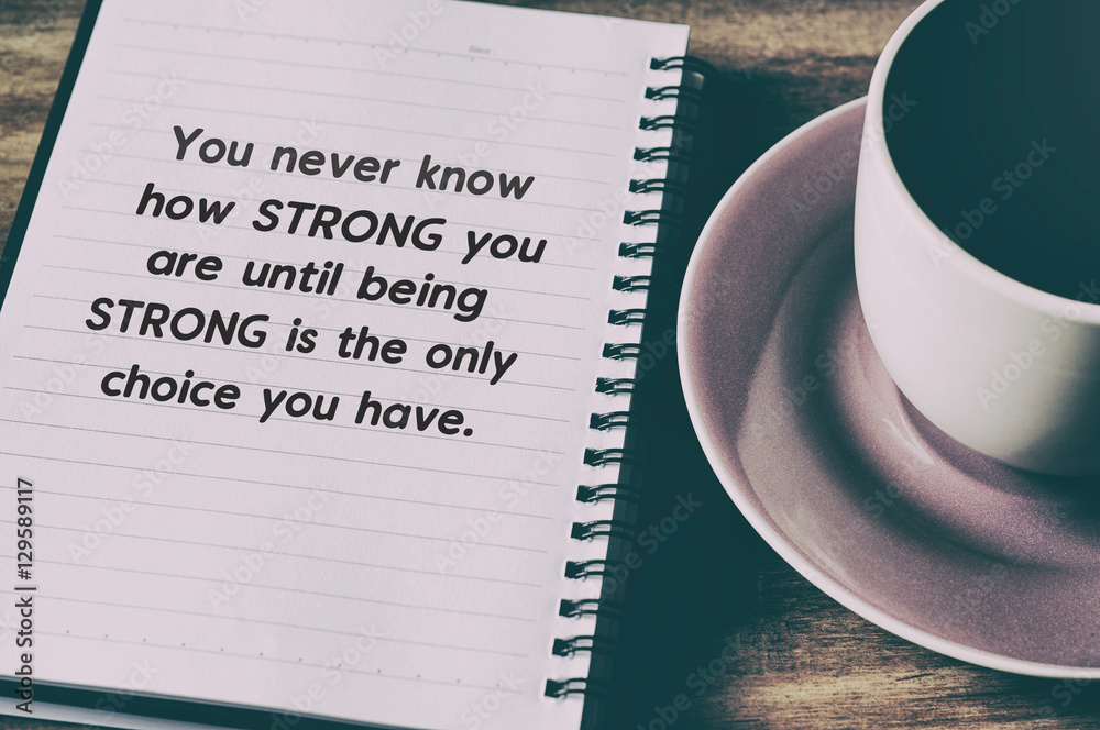 Inspiring Quotes About Being Strong