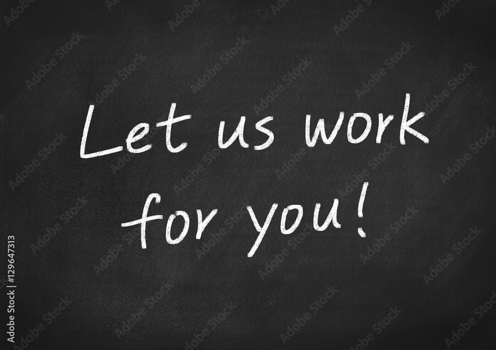 let us work for you ilustración de Stock | Adobe Stock