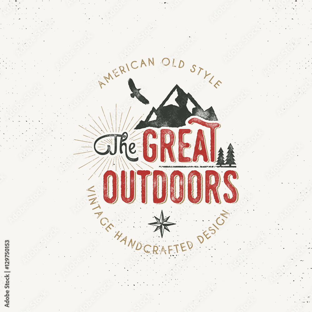 Vintage outdoors label. Retro illustration of . Typography and rough ...