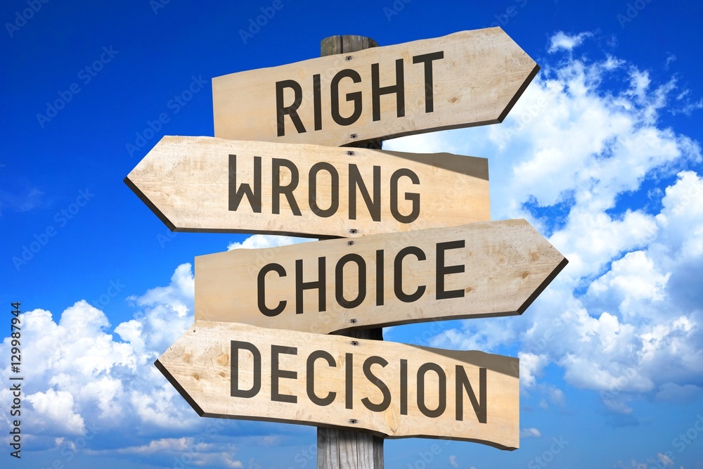 Right And Wrong Choices