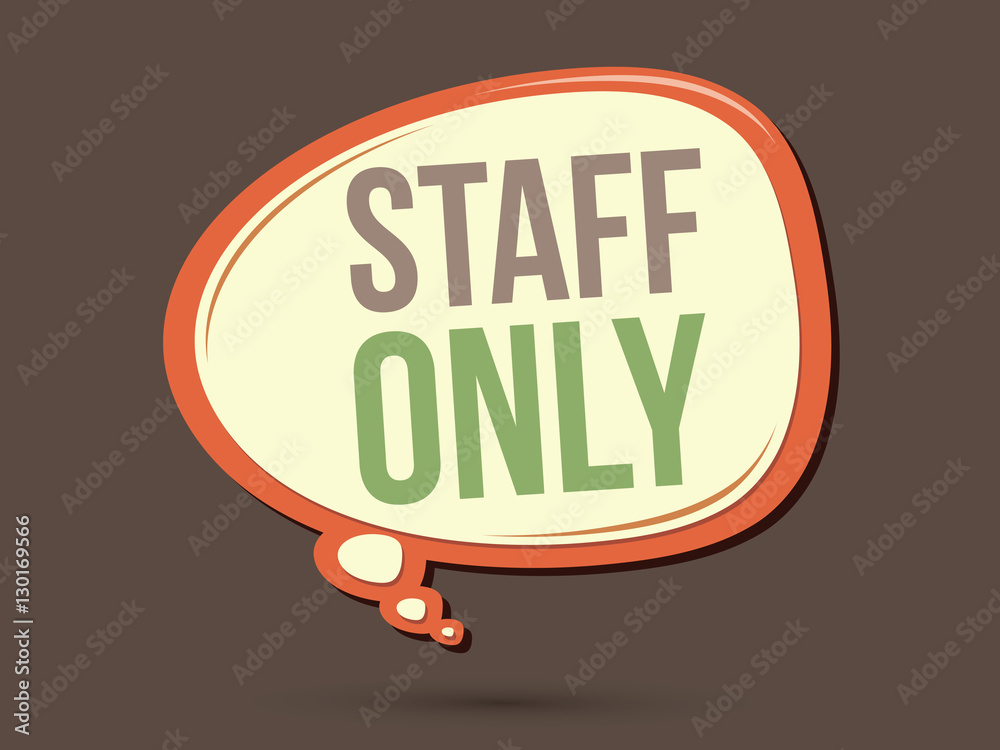 Staff only text in balloons graphic vector. Stock Vector | Adobe Stock