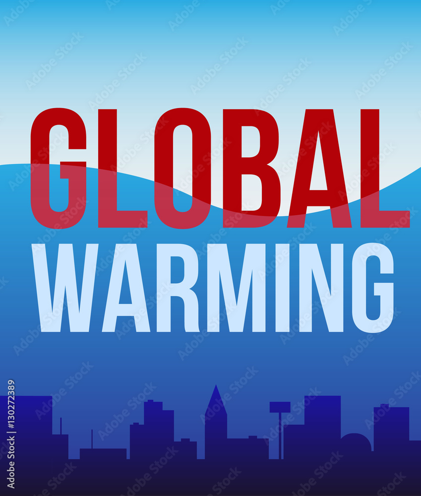 Global Warming Lettering Poster Vector Stock Vector | Adobe Stock