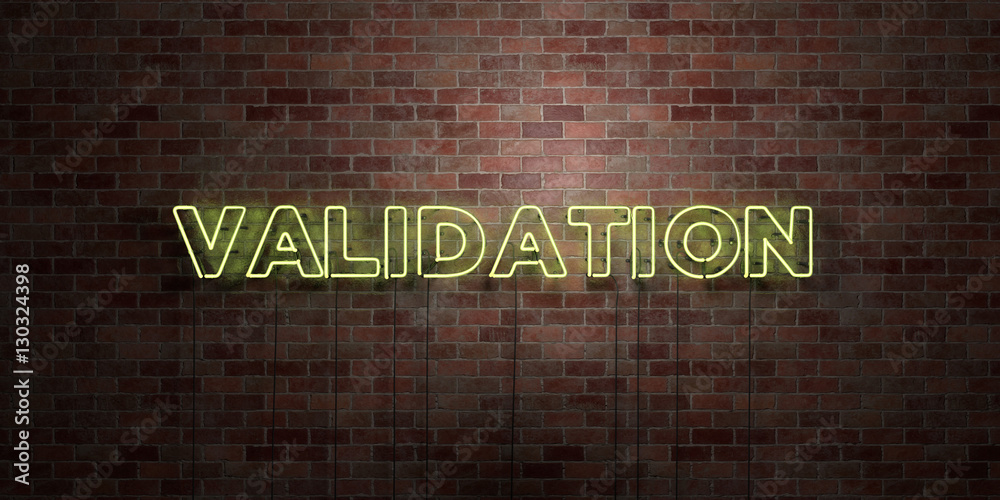 VALIDATION - fluorescent Neon tube Sign on brickwork - Front view - 3D ...