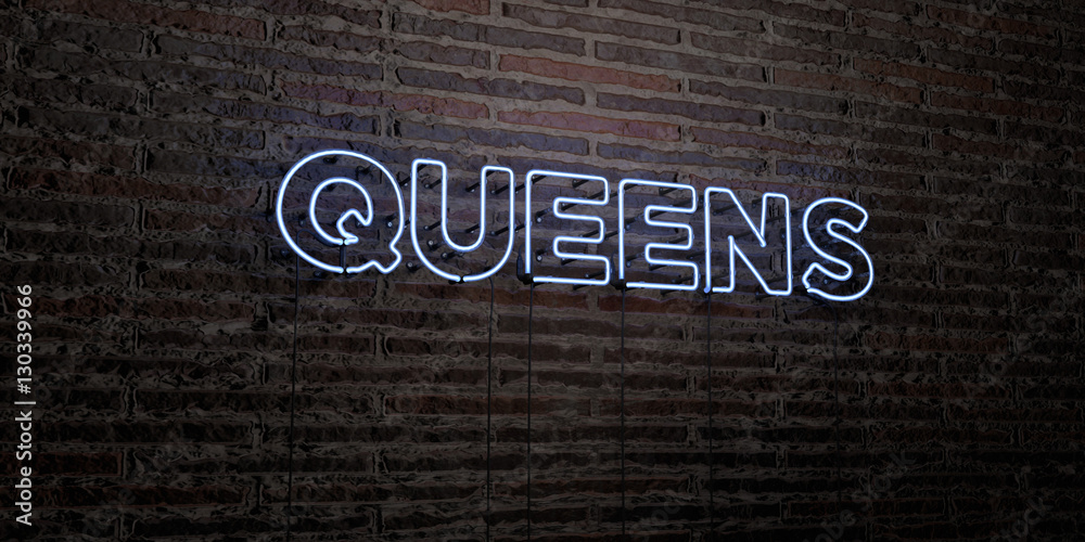 QUEENS -Realistic Neon Sign on Brick Wall background - 3D rendered ...